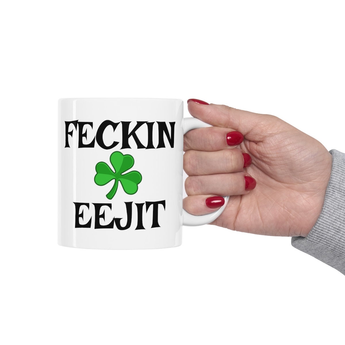 Feckin Eejit Funny St Patrick's Day Coffee Mug, Funny Irish Slang Gift ...