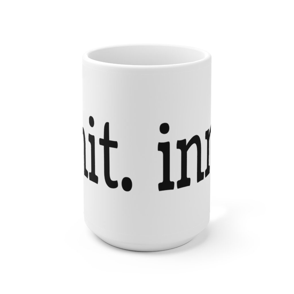 Innit. Funny 15oz Coffee Mug, Funny British Slang Mug, an Ideal Gift ...