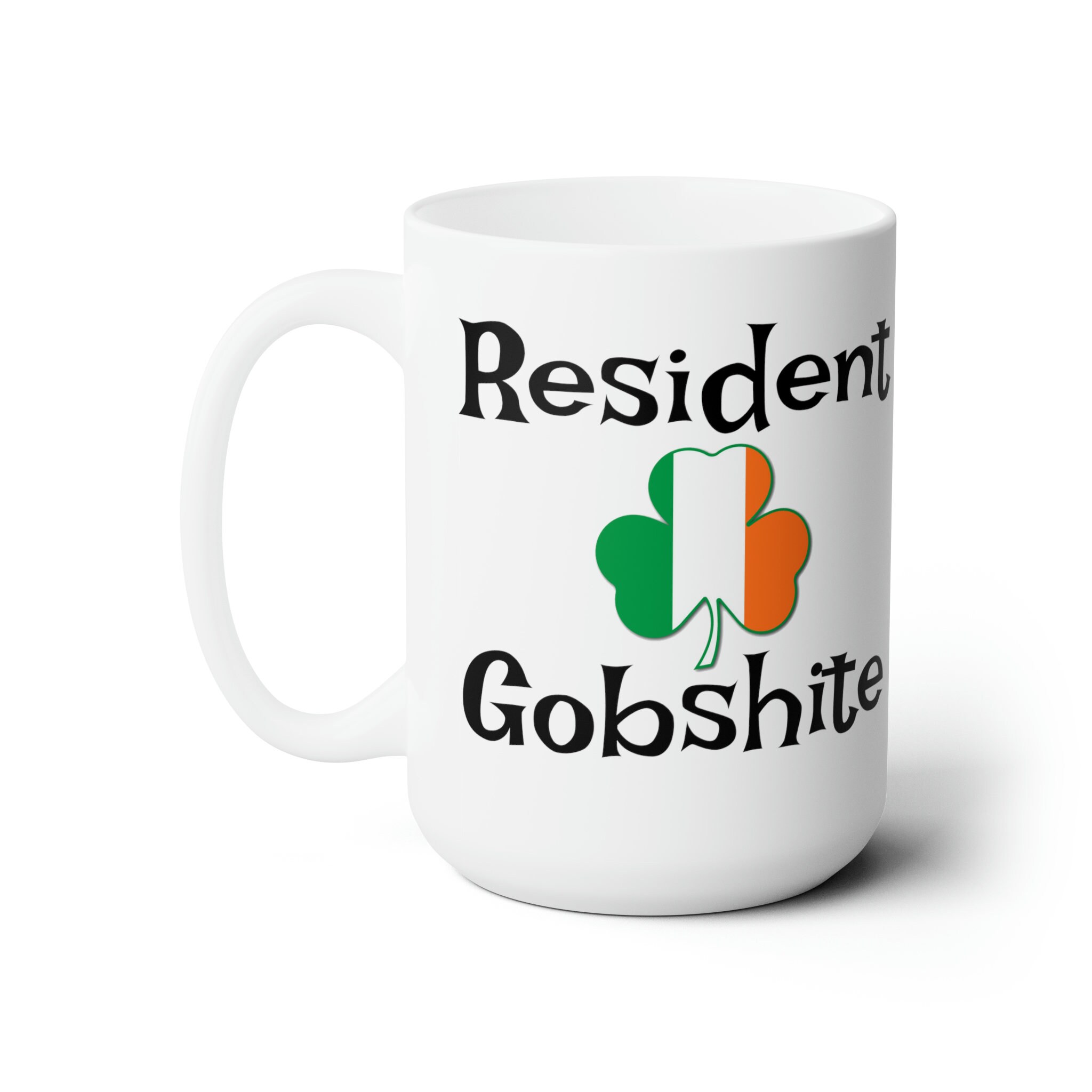 St Patrick's Day Gift, Resident Gobshite & Irish Flag Shamrock Funny ...