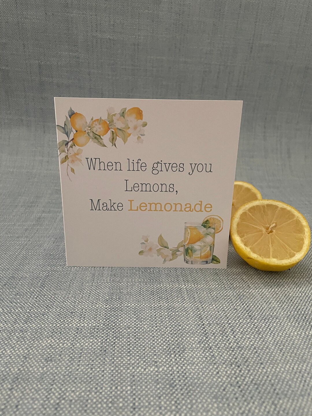 When Life Gives You Lemons, Make Lemonade Greeting's Card/ Card for ...