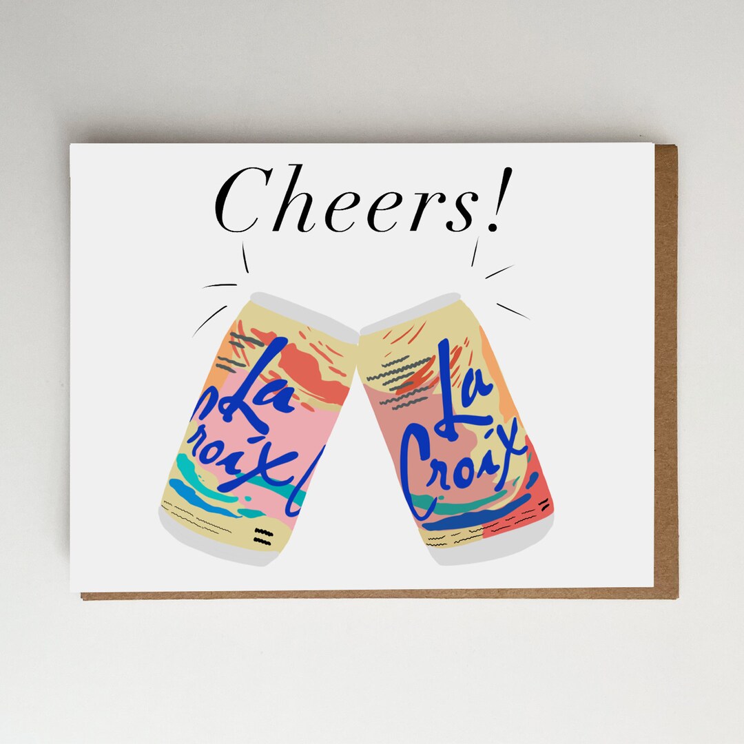 Cheers La Croix Card: Congrats Greeting Card - Etsy
