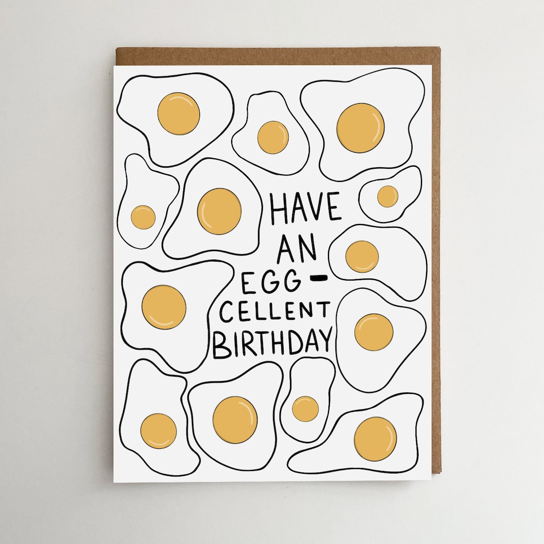 Birthday Greeting Card | Egg-cellent Birthday Greeting Card | Birthday ...