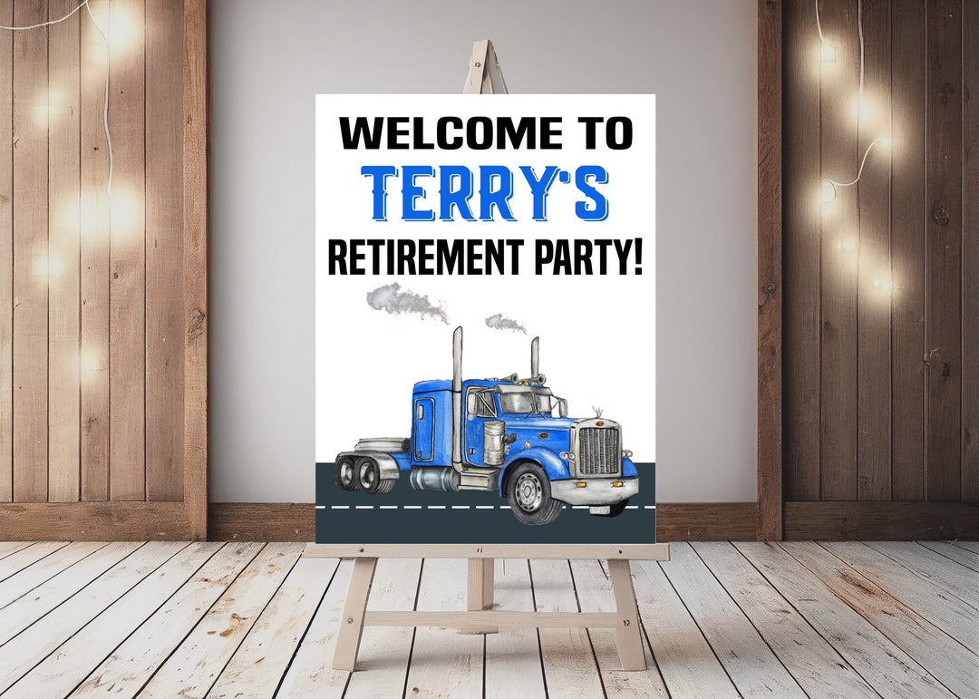 Semi Truck Retirement Sign, Semi Truck Party, Retirement Party - Etsy