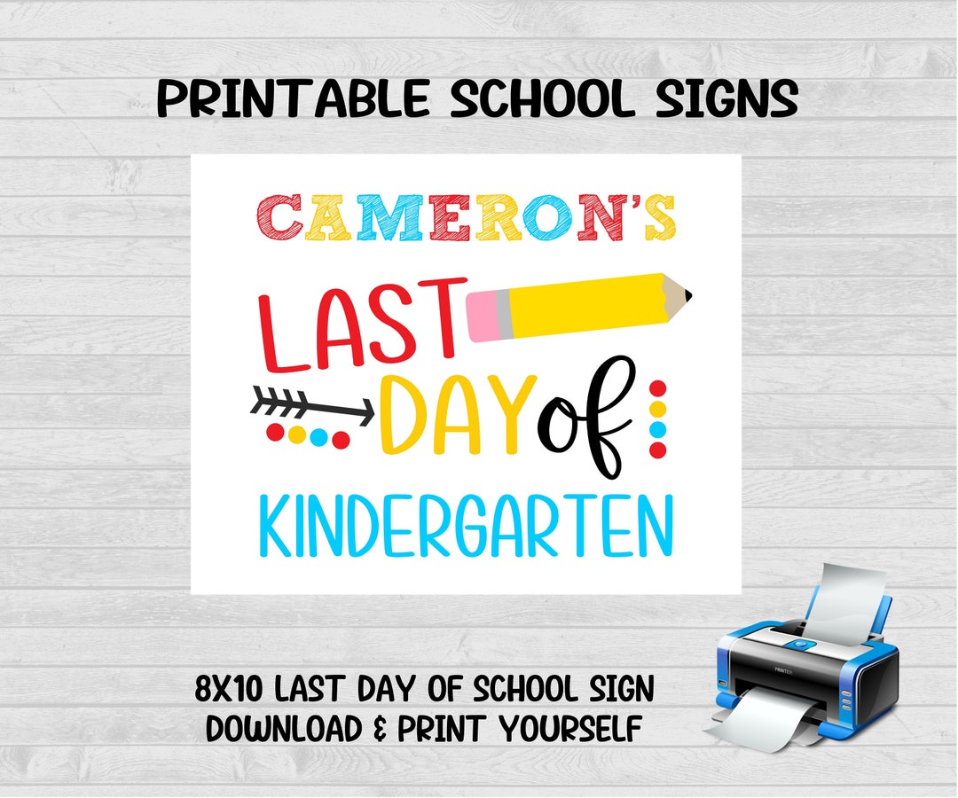 Last Day of School Sign, School Sign, End of Year Sign, End of School ...