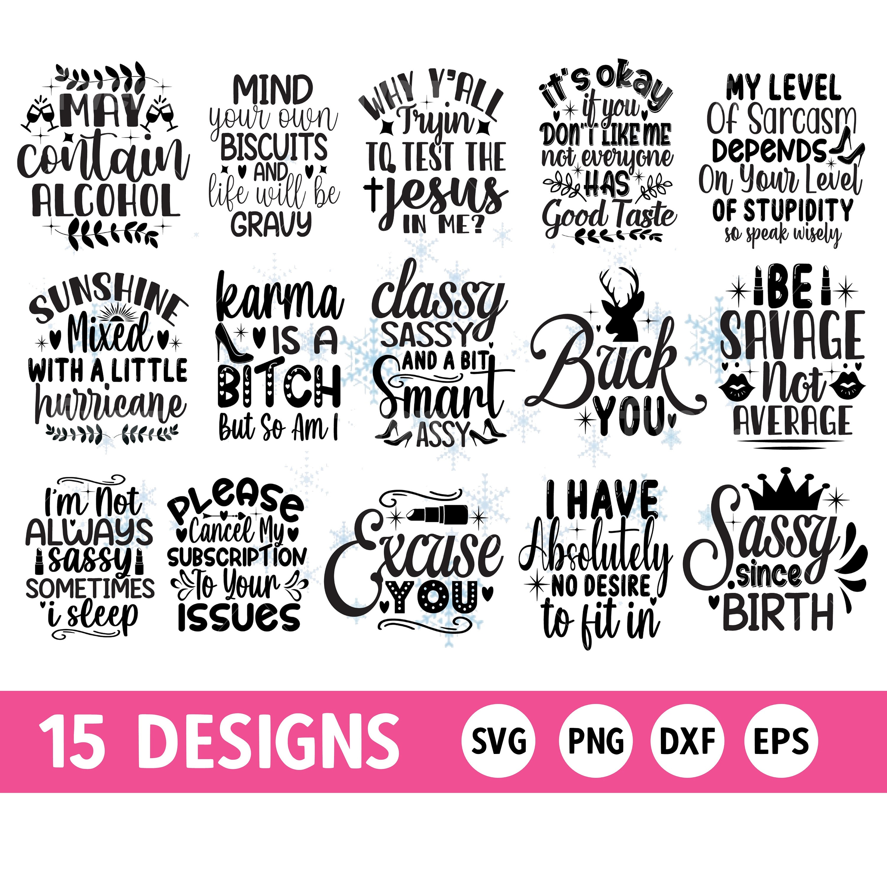 Sassiness Quotes Silly & Sassy Quote SVG Bundle | 20 Pack – Caluya