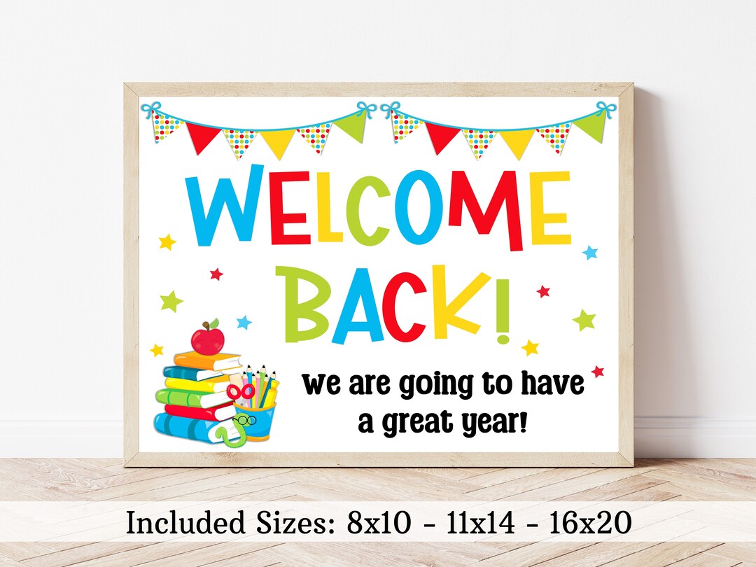 Welcome Back to School Sign, Classroom Sign, Teacher Sign, Great Year ...