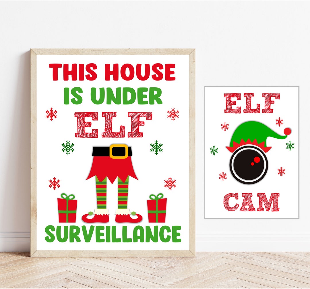 Elf Surveillance Sign, House is Under Elf Surveillance, Elf Christmas ...