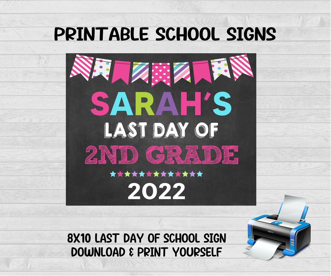 Last Day of School Chalkboard Sign: Personalized Girl's End of Year - Etsy