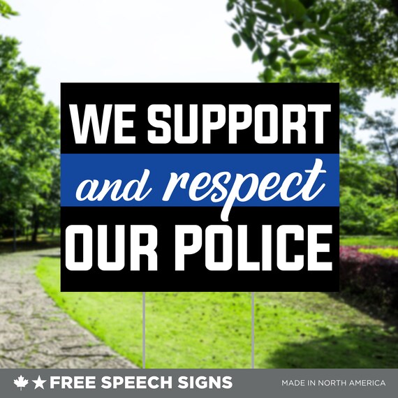 We Support Our Police Lawn Sign | Etsy