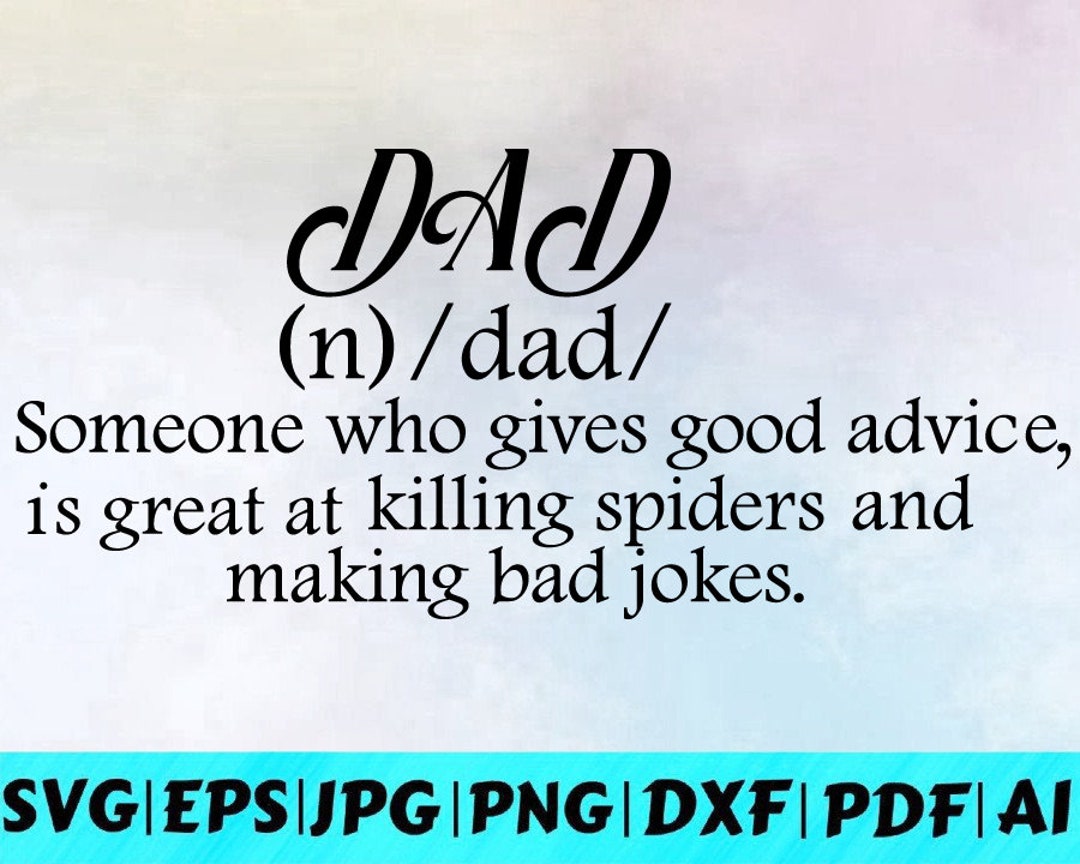 Dad Life Svg / Dad Noun Svg / Father's Day Svg / Dad Definition Svg ...