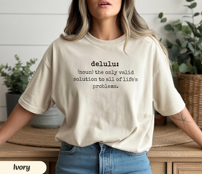 Comfort Colors Shirt, Delulu Definition, Funny Delusion Tee, Solulu ...