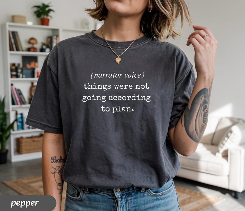 Comfort Colors Meme Shirt, Things Not According to Plan, Gen Z Humor - Etsy