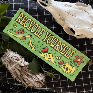 Recycle Yourself | Bumper Sticker or Magnet | 9x3" | Water and ...