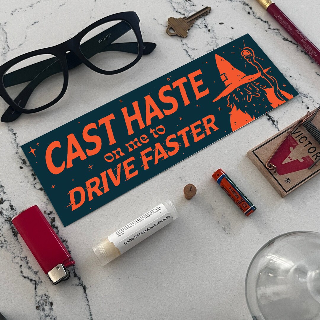 Cast Haste on Me Bumper Sticker - Etsy