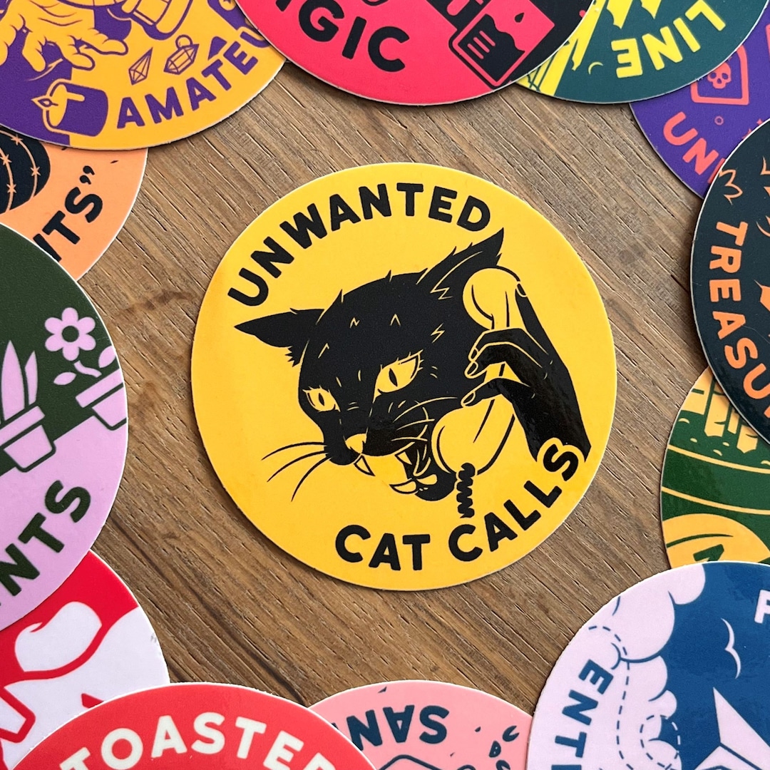 Unwanted Cat Calls Sticker - Etsy