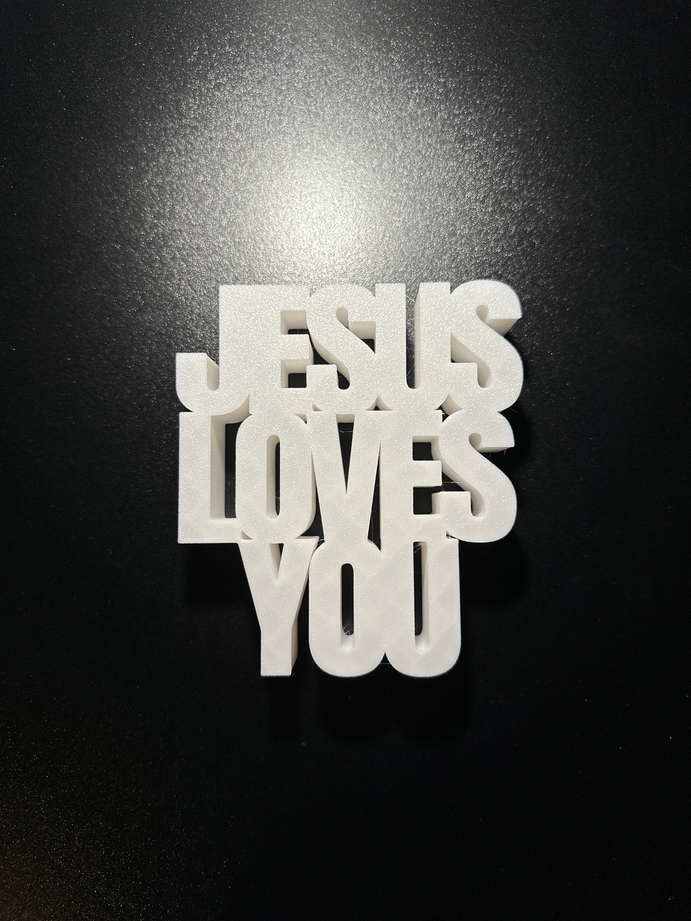 Jesus Loves You Sign - 3D Printed Sign to Remind You That Jesus Loves ...