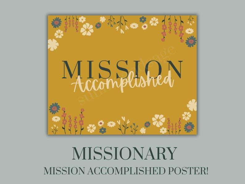 Mission Accomplished Poster, Airport Signs, Sister Missionary, Welcome ...