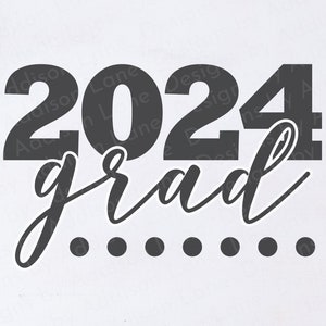 Class of 2024 SVG - Senior 2024 SVG - 2024 Grad SVG - Grad Clothing Svg ...