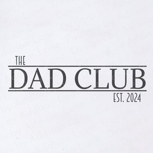 Dad Club SVG - New Dad SVG - Fathers Day Svg - Daddy Svg - First Time ...