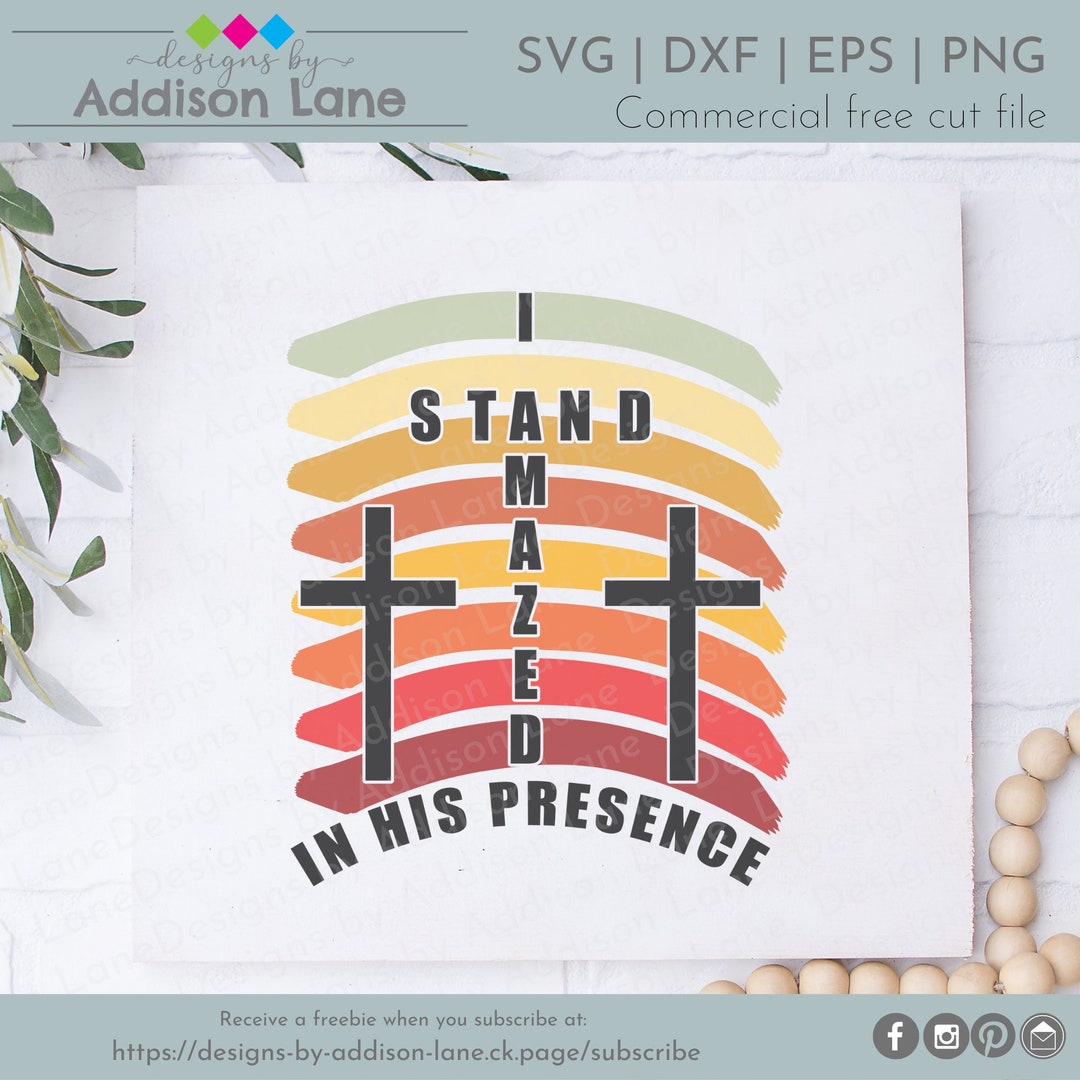 I Stand Amazed SVG - in His Presence SVG - of Jesus the Nazarene SVG ...