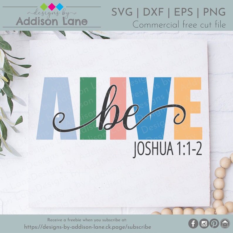 Be Alive SVG - Bible Verses SVG - Joshua 1:1-2 SVG - Great Commission ...