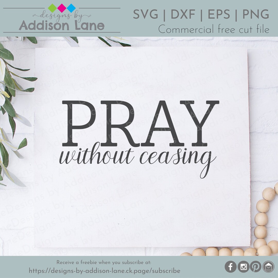 Pray Without Ceasing SVG - Pray SVG - Prayer SVG - Christian Svg ...