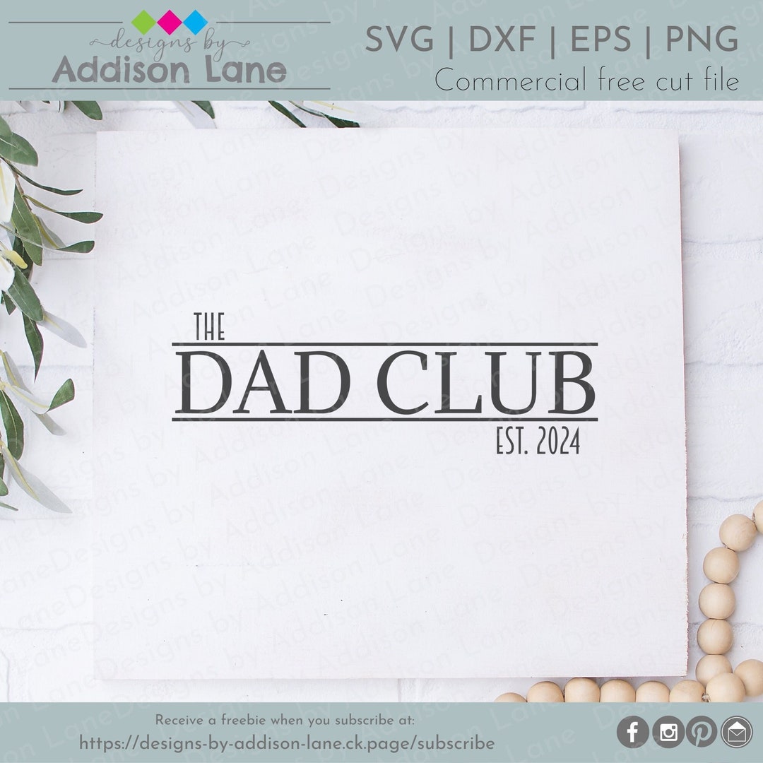 Dad Club SVG - New Dad SVG - Fathers Day Svg - Daddy Svg - First Time ...