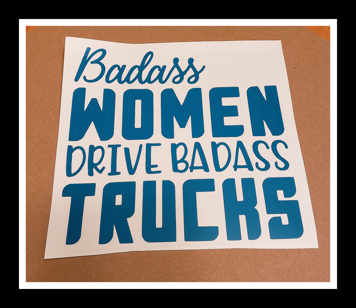 Badass Women Drive Badass Trucks Decal-woman Truck Driver-lady Truck ...
