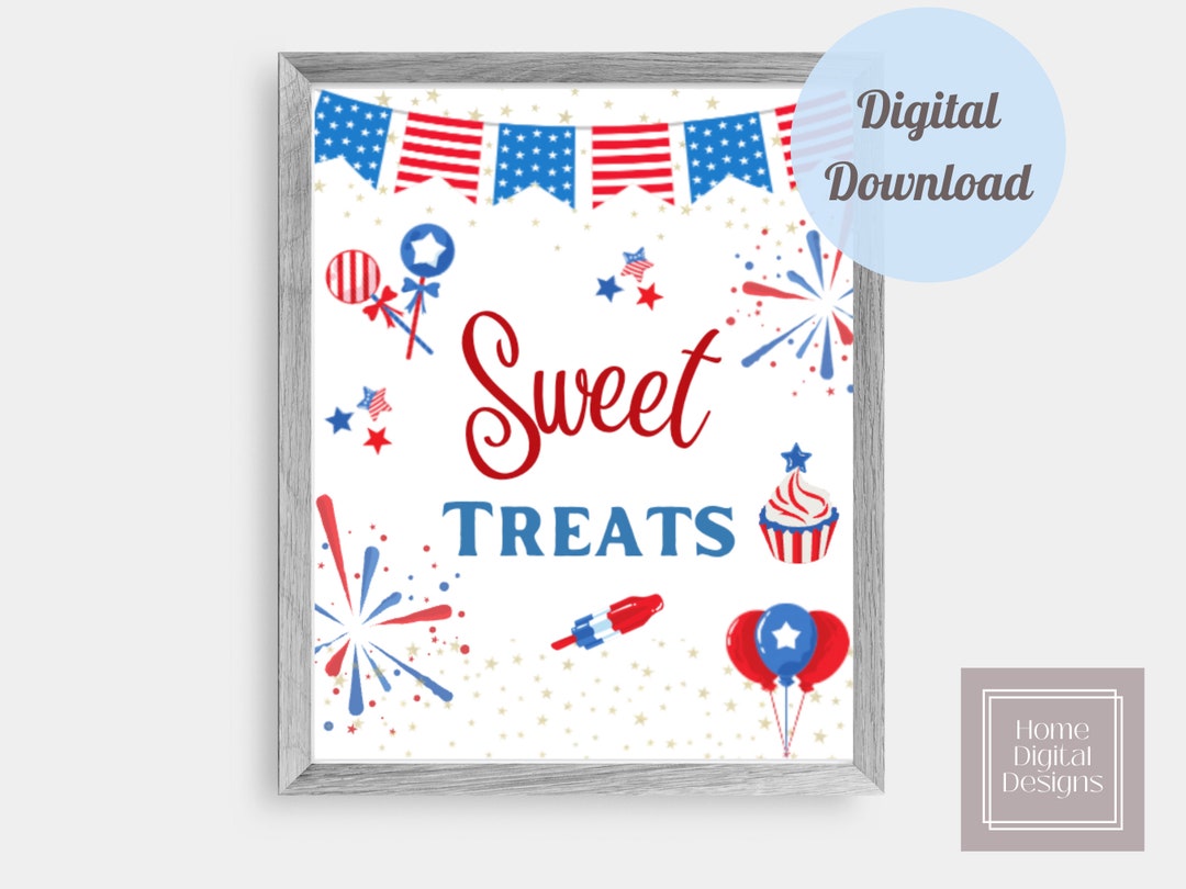 4th of July Sign, 4th of July Party Sign, Sweet Treats Sign, Printable ...