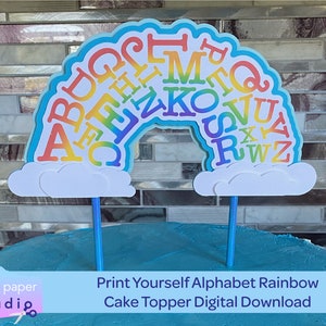 Alphabet Rainbow Print Yourself Cake Topper! Digital Download for ABC ...