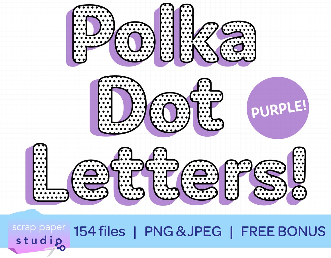 Polka Dot Letters, Purple Black White Polka Dots, Full Alphabet, 0-9 ...