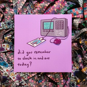Did You Remember to Clock in and Clock Out Art Print // Reminder Print ...