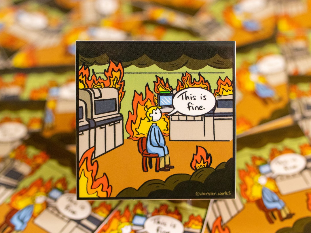This is Fine // Vinyl Sticker // Lab on Fire // Short Staffed ...