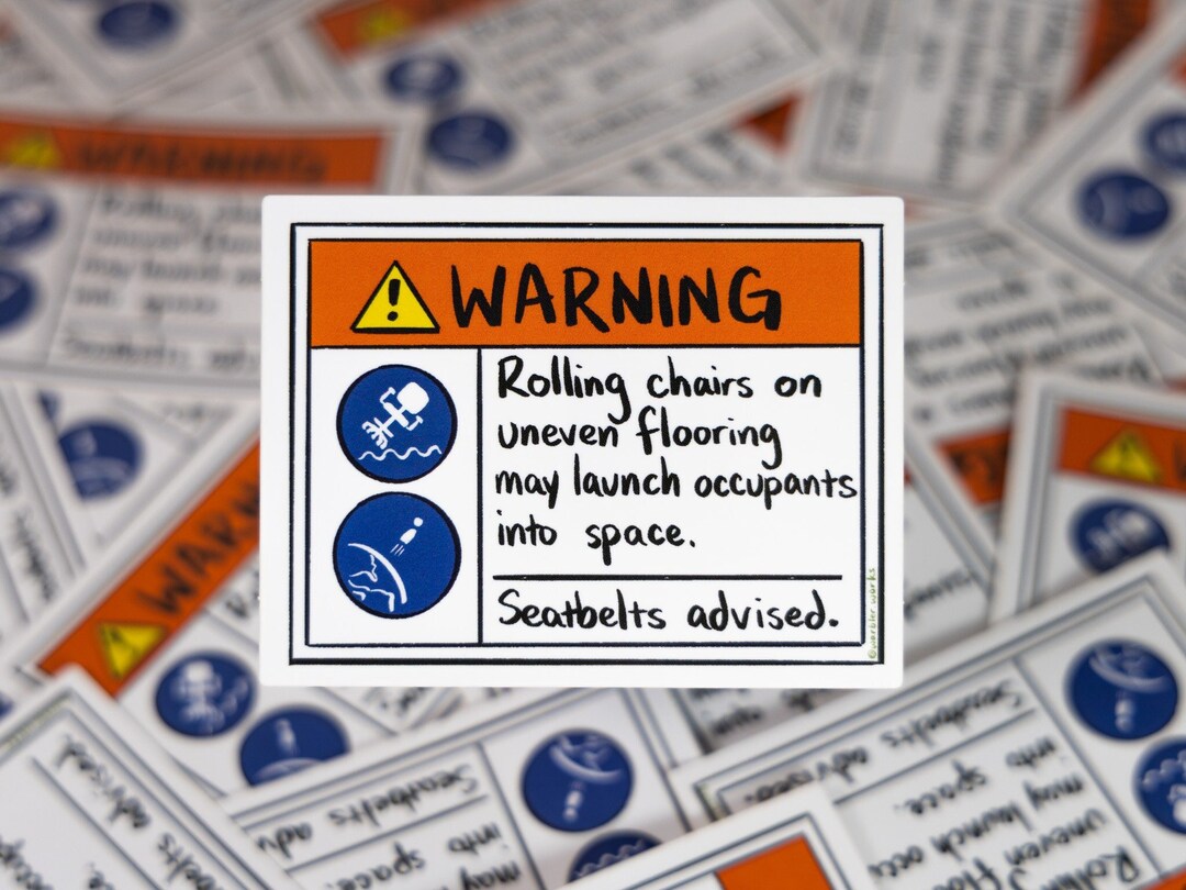 Warning Rolling Chairs Safety Sticker // Warning Sticker // Science ...