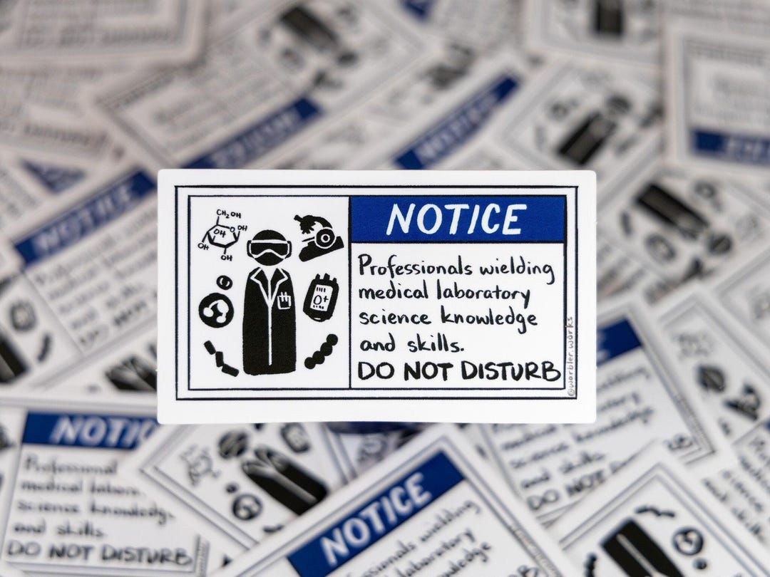 Notice - Medical Laboratory Professional Sticker // Warning Sticker ...