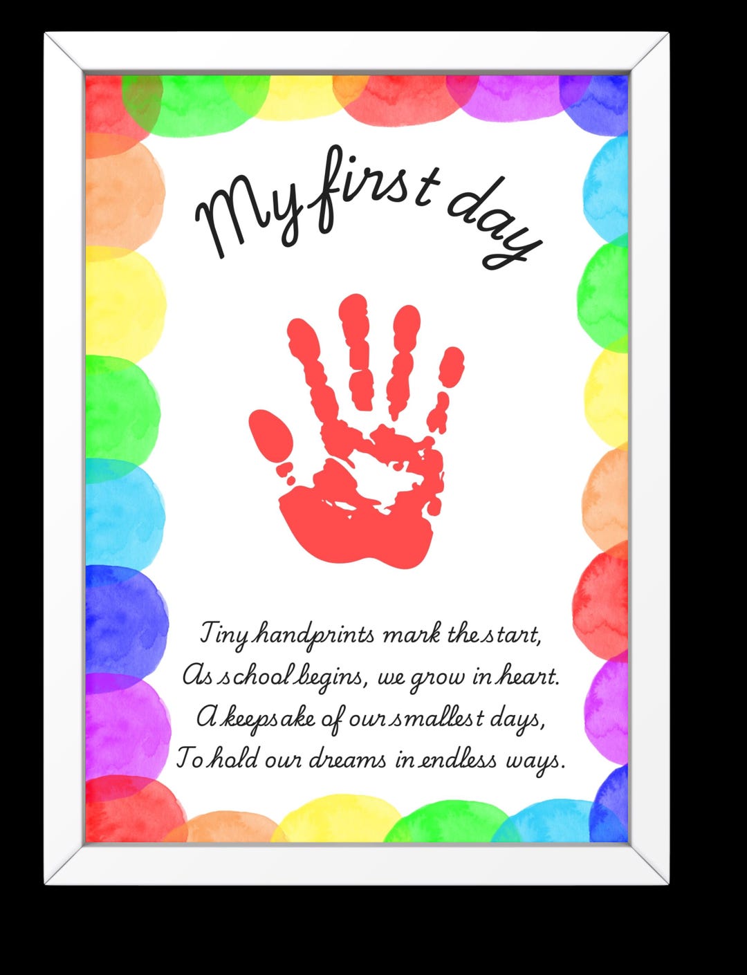 First Day a School Poem Handprint Keepsake Create One of a Kind Art ...