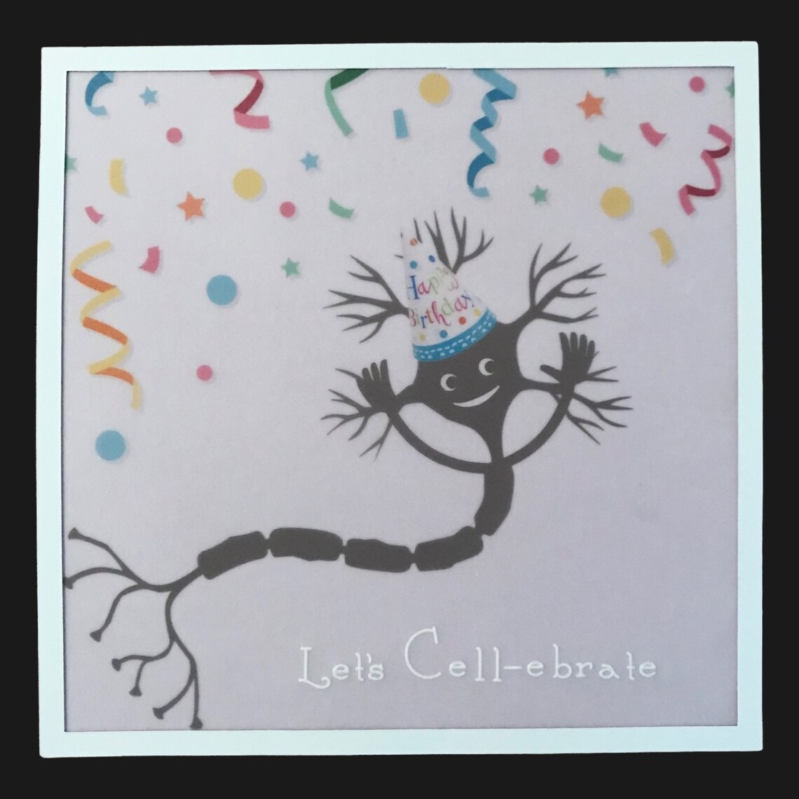 Neuron 'let's Cell-ebrate' Graduation Card Neuron Cell-ebrate Birthday ...