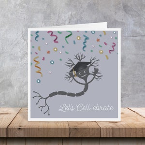 Neuron 'let's Cell-ebrate' Graduation Card | Neuron Cell-ebrate ...