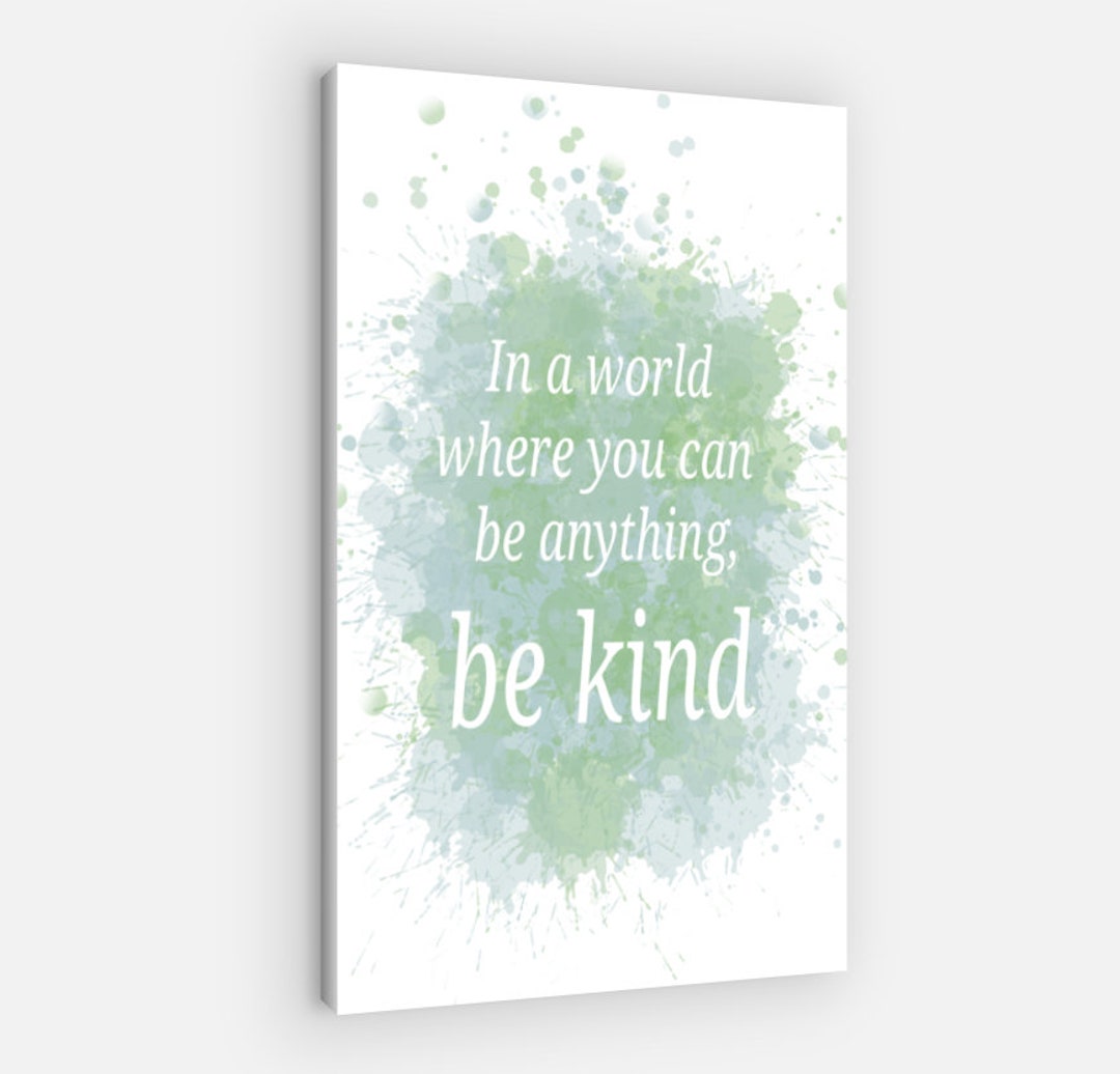 Be Kind- Printable Inspirational Quote Digital Art Classroom - Etsy