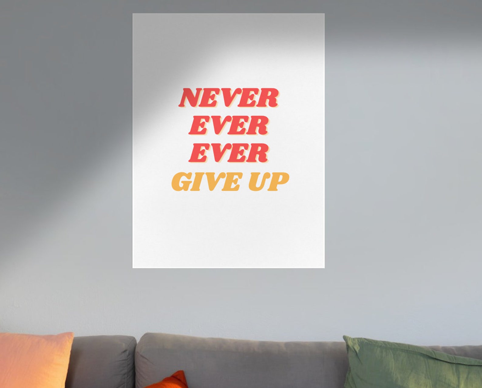 Never Give up Printable Poster. Never Give up Sign. Living Room Quote ...