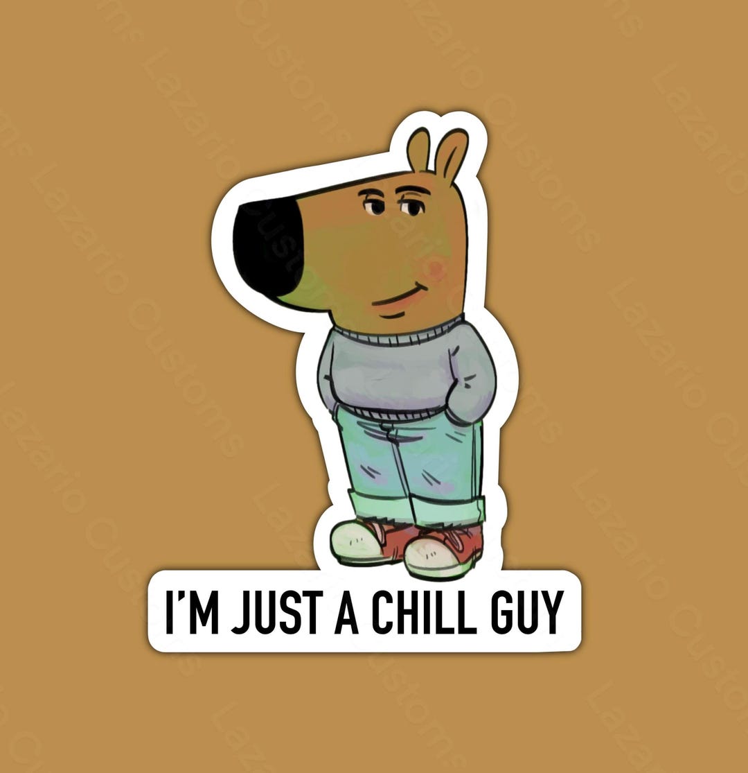 I'm Just a Chill Guy Sticker Waterproof Stickers for Waterbottles Funny ...