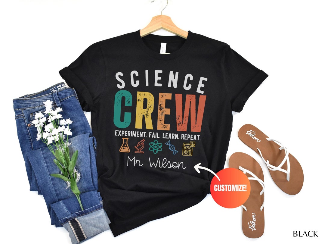 Custom Science Teacher Shirt, STEM Tshirt, Teacher Crew Shirt, Gift for ...
