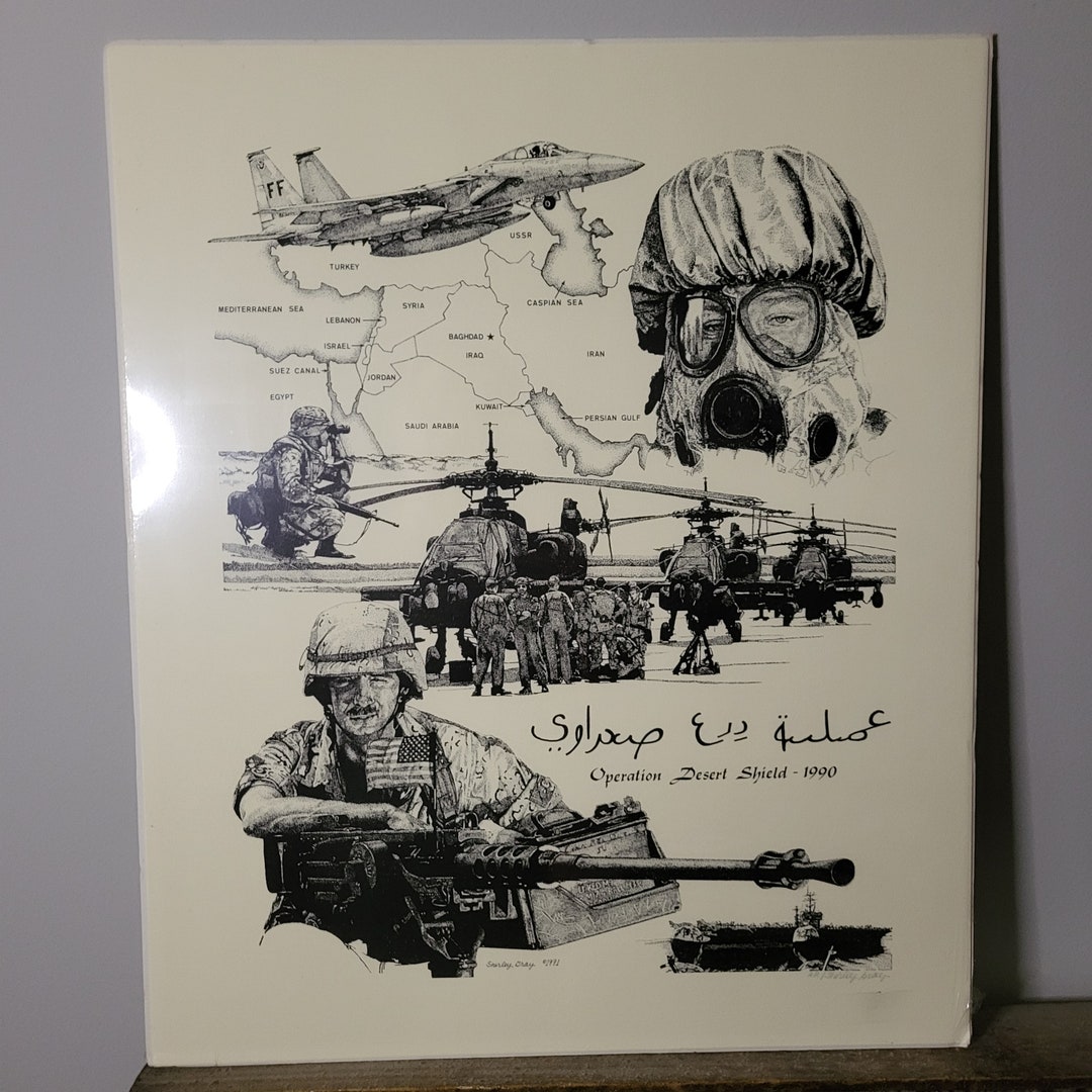 US Military Gulf War Operation Desert Shield Print Signed Numbered - Etsy
