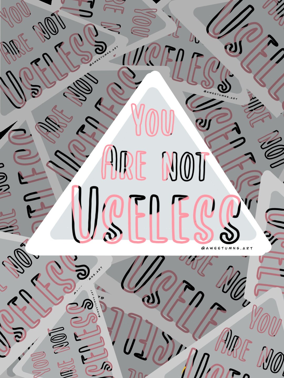 You Are Not Useless Sticker Die Cut Sticker Word Sticker - Etsy
