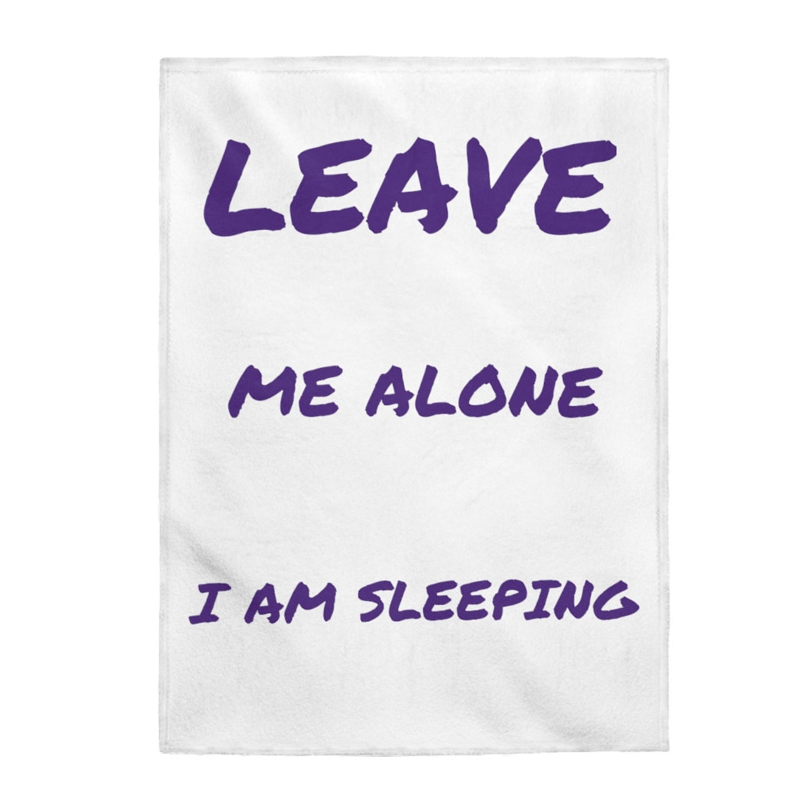 LEAVE ME ALONE I Am Sleeping Velveteen Plush Blanket | Etsy