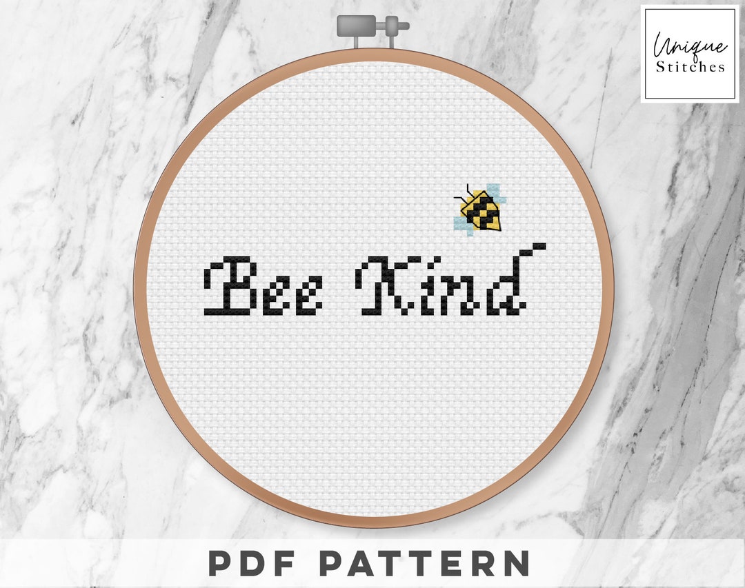 Be Kind Cross Stitch Pattern / Be Kind Quote / Bee Kind Cross Stitch ...
