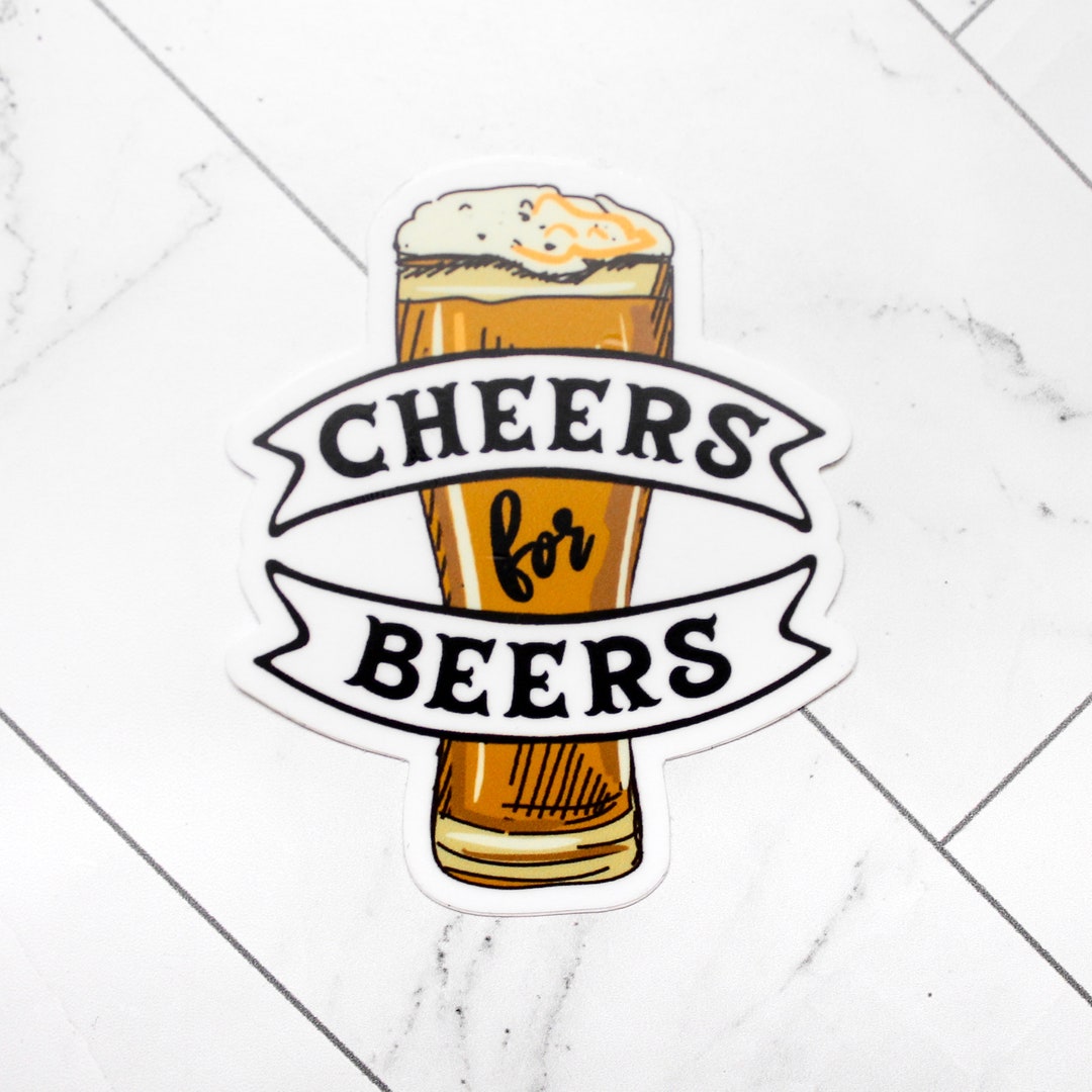 Cheers for Beers Sticker - Etsy