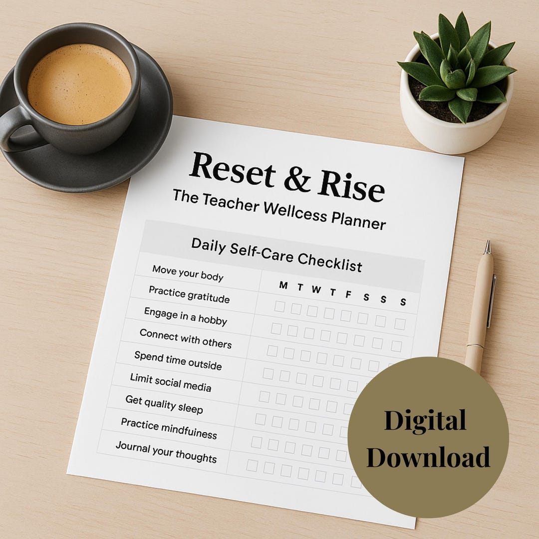 Reset & Rise: the Teacher Wellness Planner – 11-page Self-care Digital ...
