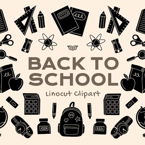 Back to School Linocut Clipart Bundle, School Supplies PNG Files, SVG ...