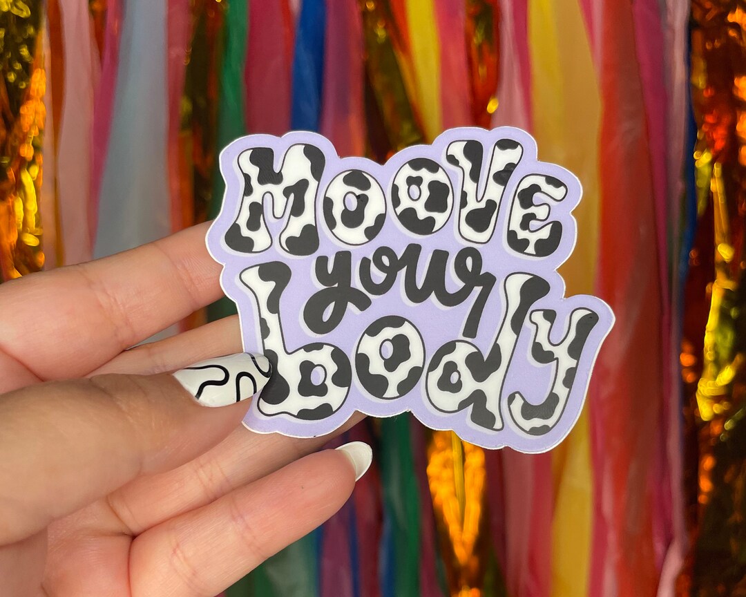 Cow Print Sticker “moove Your Body” Motivational Workout Sticker for ...